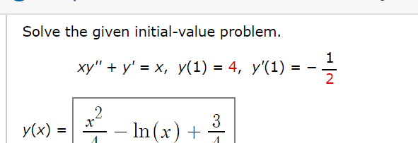 Solved Solve the given initial-value problem. 1 ху" + у' %3D | Chegg.com