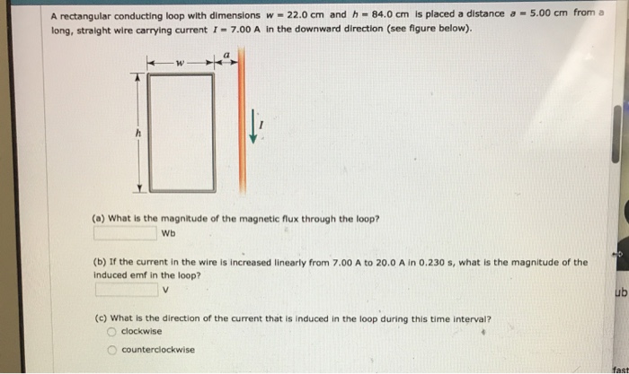 Solved A rectangular conducting loop with dimensions w - | Chegg.com