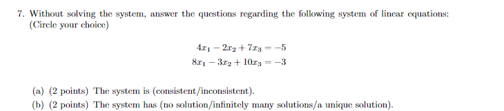 Solved Without solving the system, answer the questions | Chegg.com