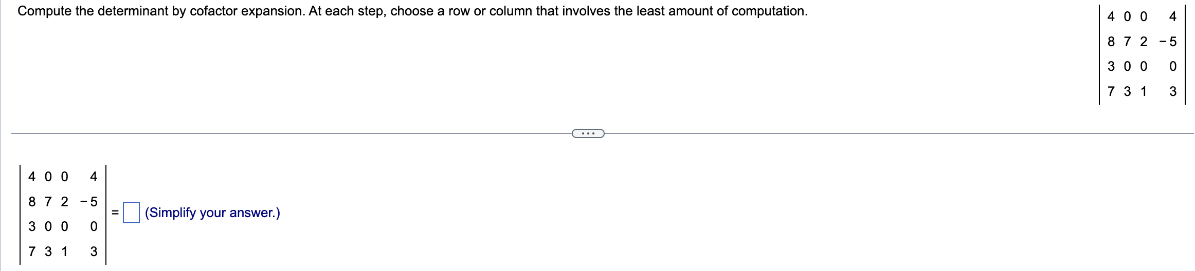 Solved Compute the determinant using a cofactor expansion | Chegg.com