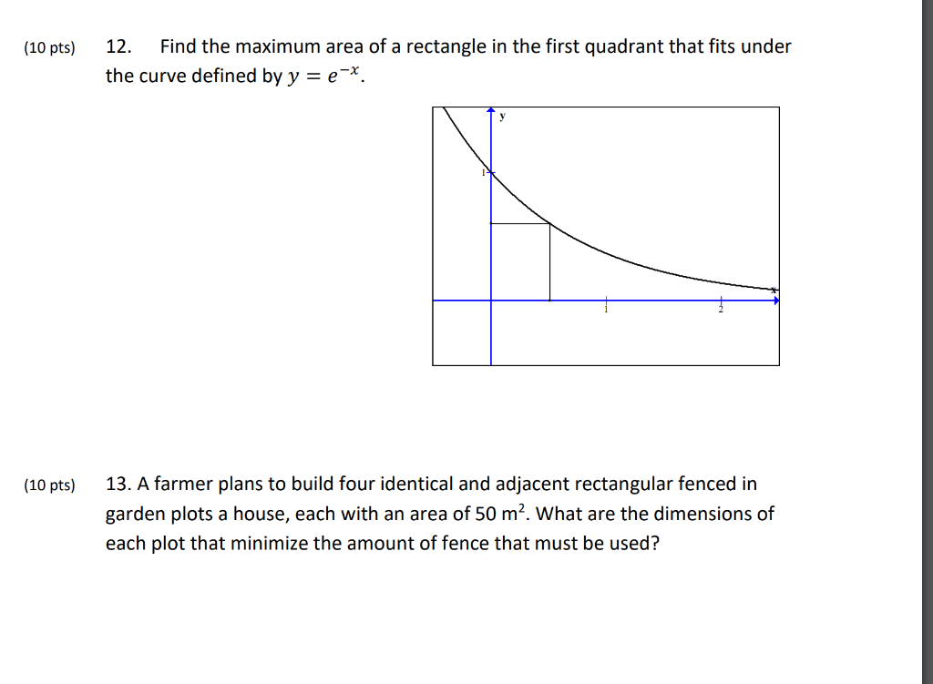 Solved 12. Find the maximum area of a rectangle in the first | Chegg.com