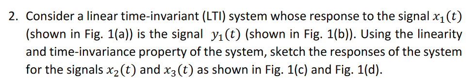Solved 2 Consider A Linear Time Invariant Lti System 