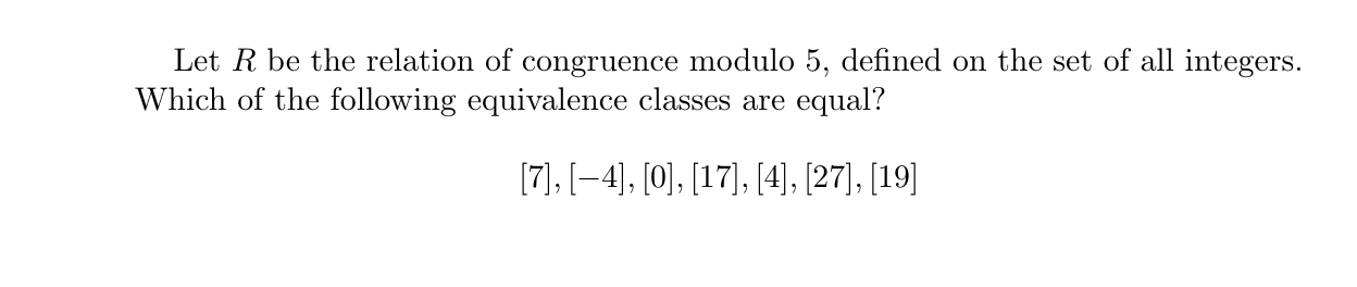 Solved Let R be the relation of congruence modulo 5, defined | Chegg.com