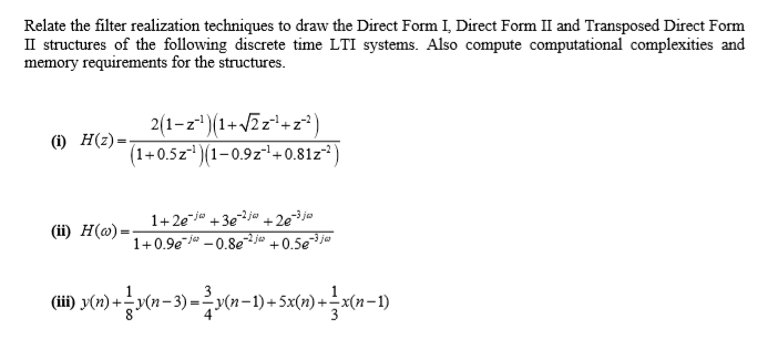 Solved Relate the filter realization techniques to draw the | Chegg.com