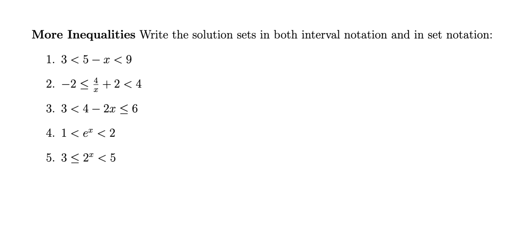 Solved More Inequalities Write the solution sets in both | Chegg.com