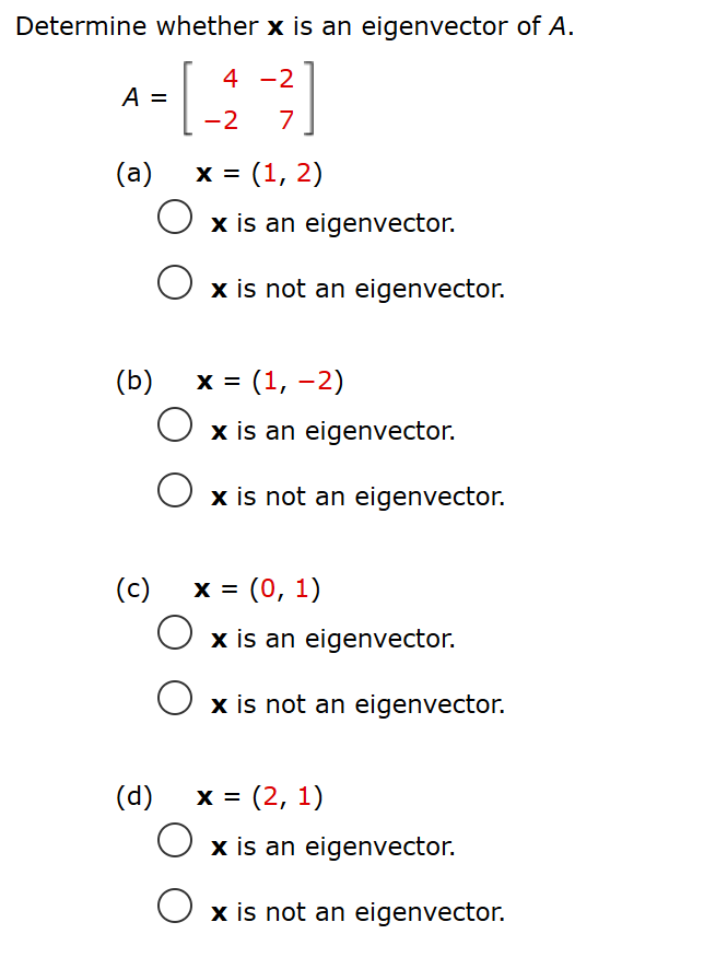 Solved Determine whether x is an eigenvector of A. - 27 (a) | Chegg.com