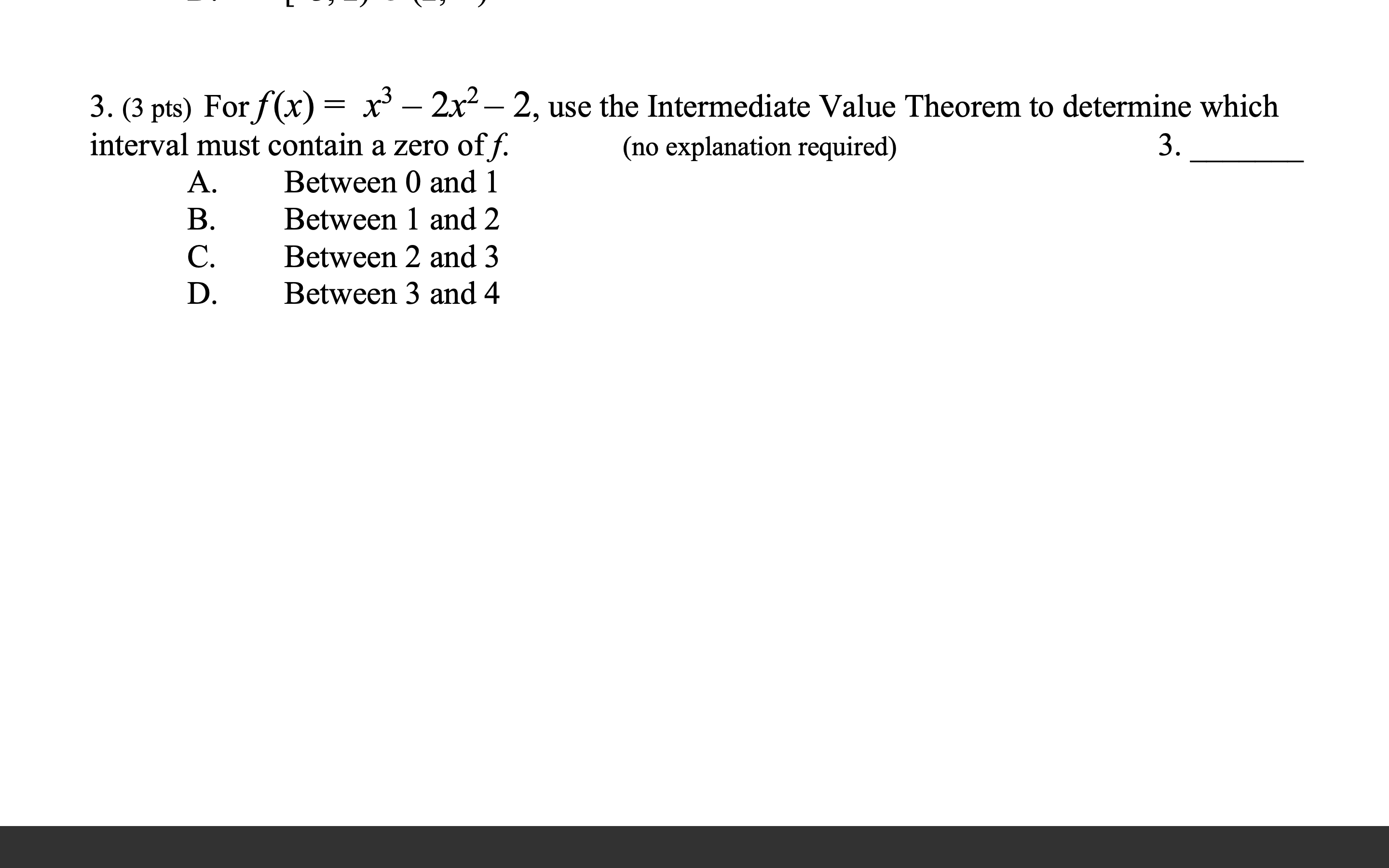 Solved (3 ﻿pts) ﻿For f(x)=x3-2x2-2, ﻿use the Intermediate | Chegg.com