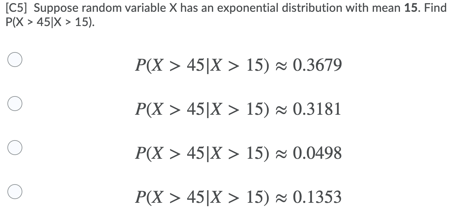 Solved [C5] Suppose random variable X has an exponential | Chegg.com