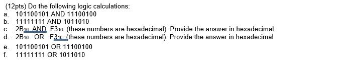 Solved (12pts) Do the following logic calculations: a. | Chegg.com