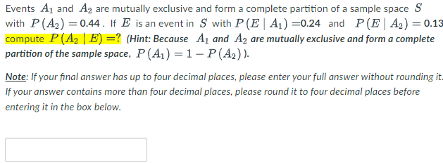 Solved Events A1 and A2 are mutually exclusive and form a | Chegg.com