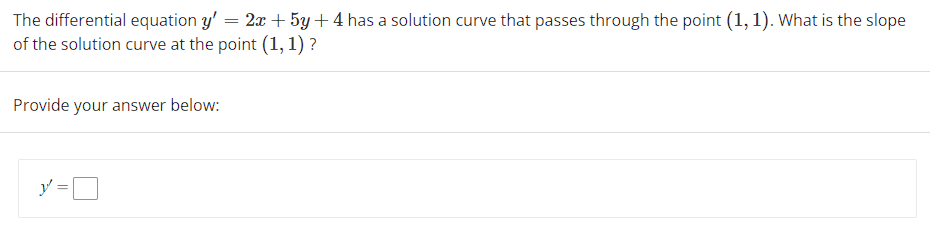 Solved The differential equation y′=2x+5y+4 has a solution | Chegg.com