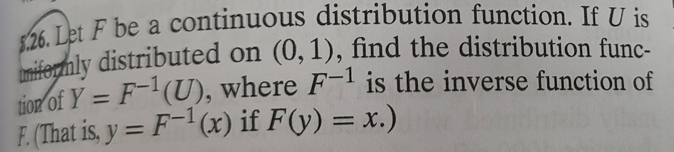 Solved 5.26. Let F be a continuous distribution function. If | Chegg.com