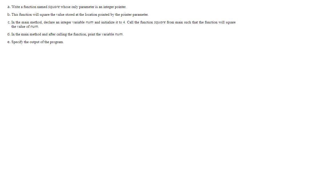 Solved a. Write a function named square whose only parameter | Chegg.com