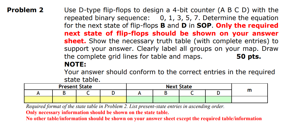 Solved lem 2 Use D-type flip-flops to design a 4-bit counter | Chegg.com