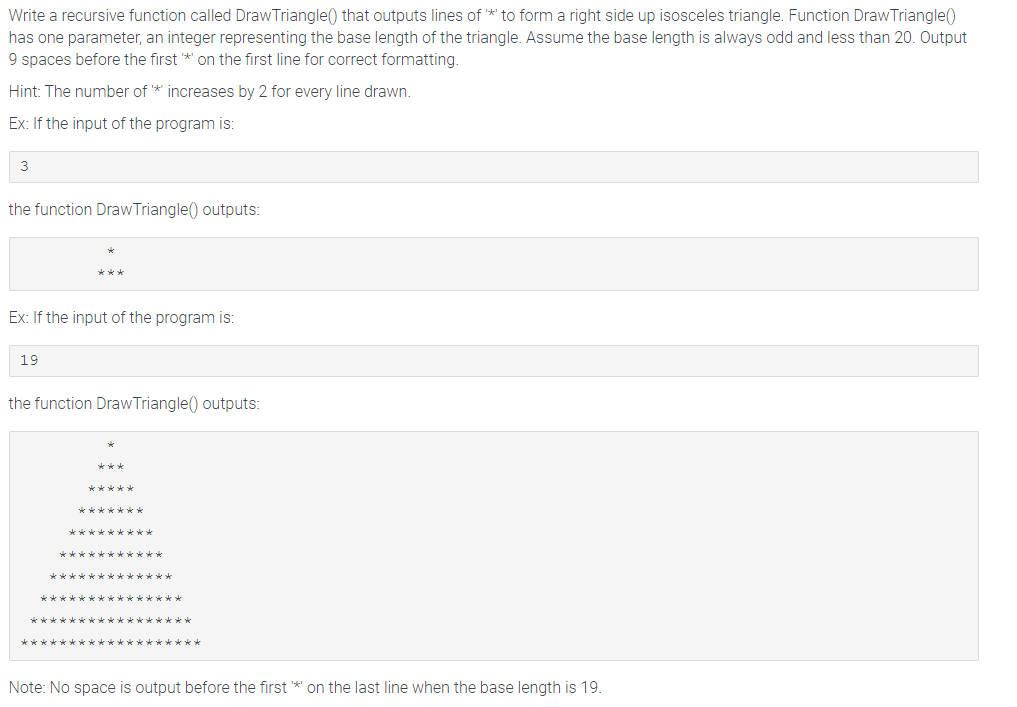 Solved Write a recursive function called Draw Triangle() | Chegg.com