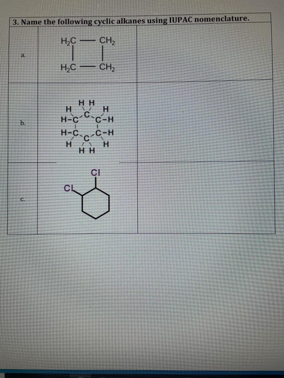Solved 3. Name the following cyclic alkanes using IUPAC | Chegg.com