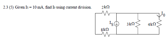 Solved 23 (5) Given Is = 10 mA, find Io using current | Chegg.com
