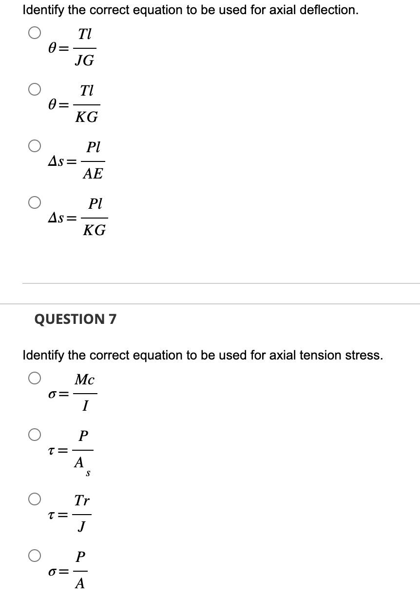 Solved Identify the correct equation to be used for axial | Chegg.com