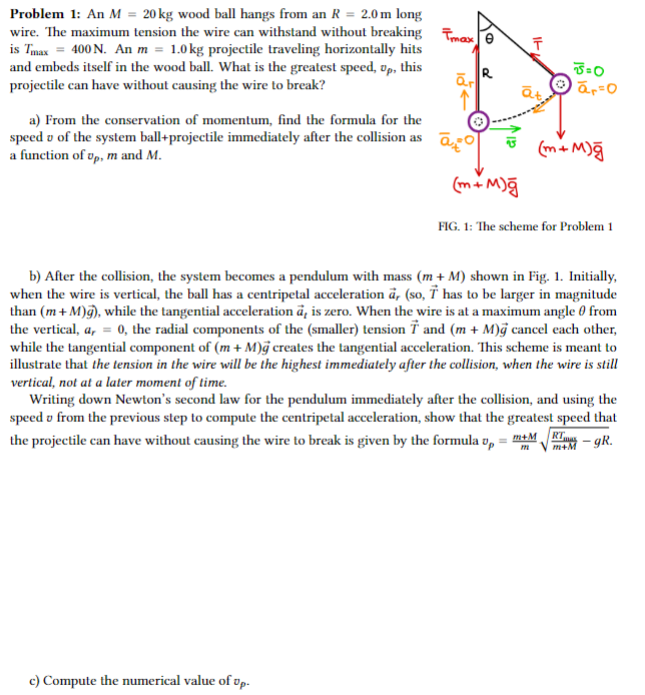 Solved Problem 1: An M=20 kg wood ball hangs from an R=2.0 m | Chegg.com