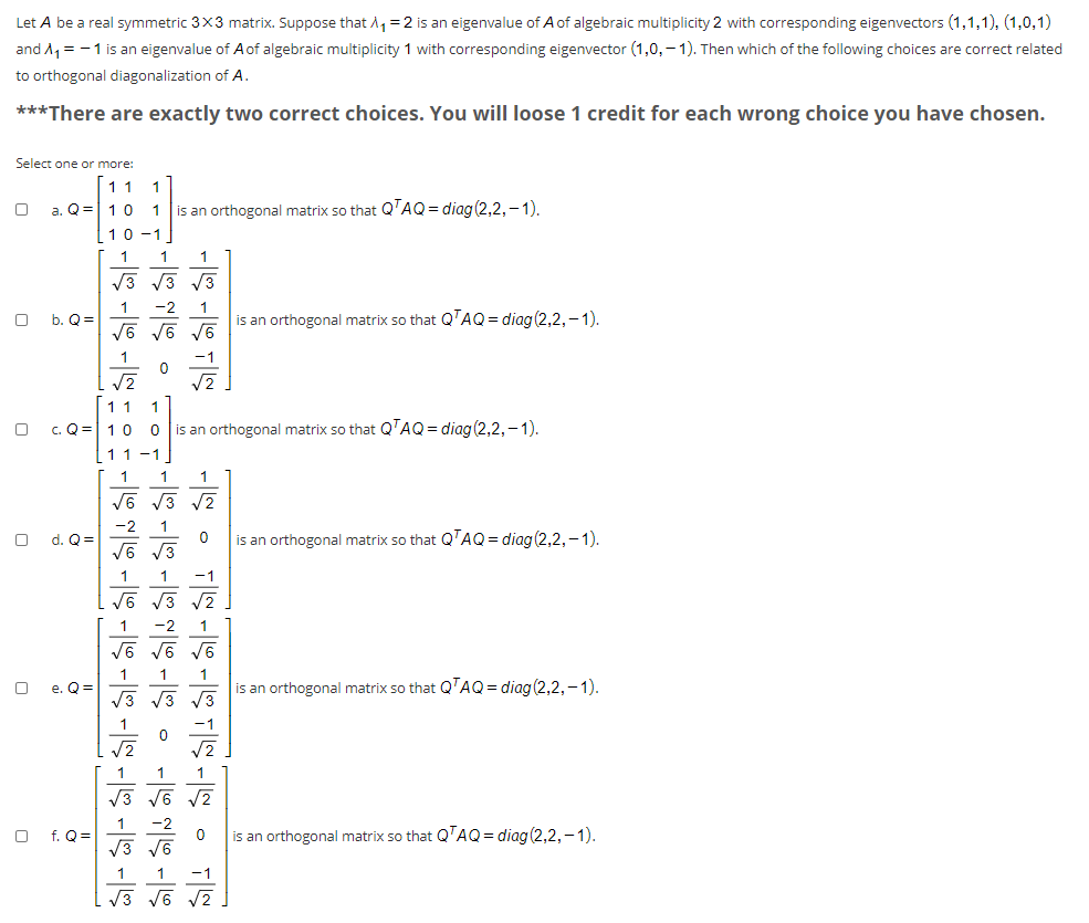 Solved Let A be a real symmetric 3x3 matrix. Suppose that 11 | Chegg.com
