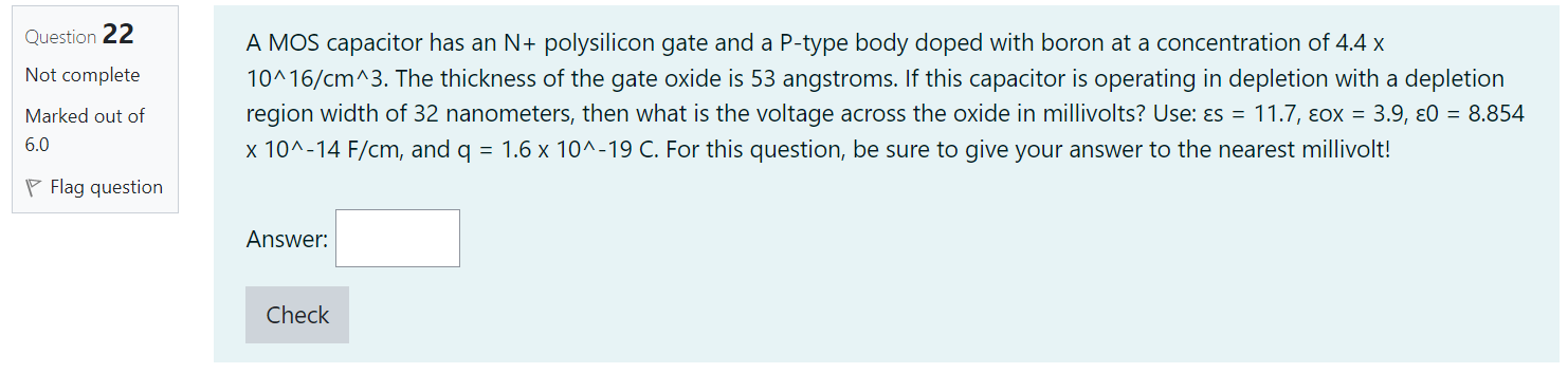 Solved A MOS capacitor has an N + polysilicon gate and a | Chegg.com