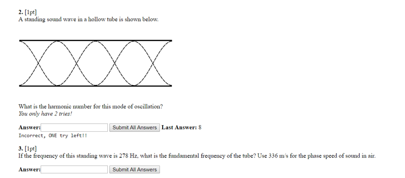 Solved 2. [1pt] A standing sound wave in a hollow tube is | Chegg.com