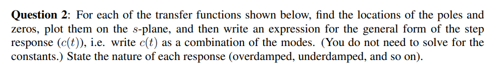 Solved Question 2: For each of the transfer functions shown | Chegg.com