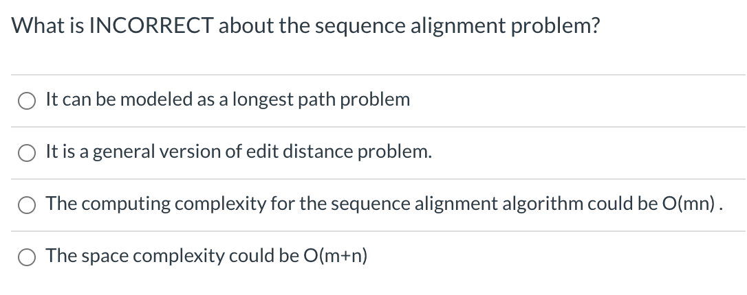 Solved What is INCORRECT about the sequence alignment | Chegg.com