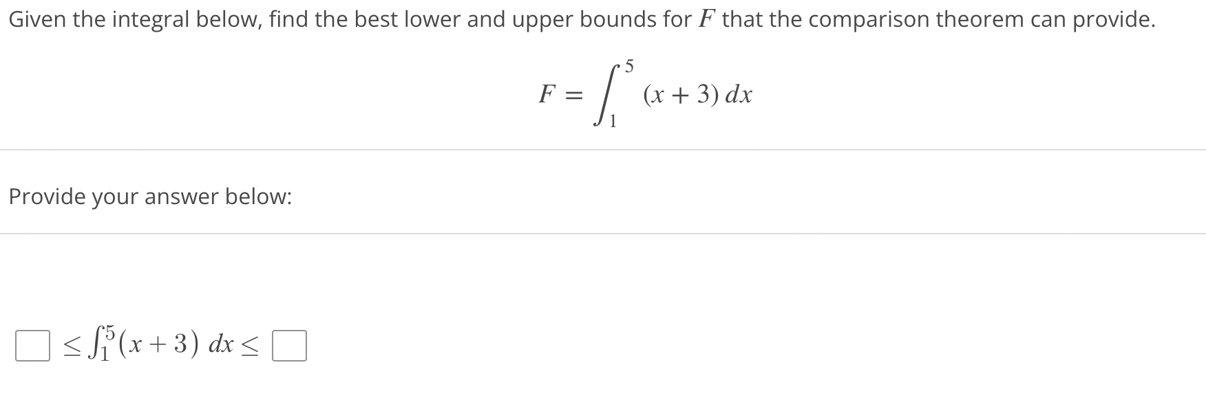 Solved Given the integral below, find the best lower and | Chegg.com