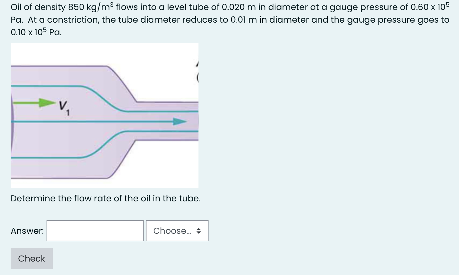 Solved Oil of density 850 kg/m3 flows into a level tube of | Chegg.com
