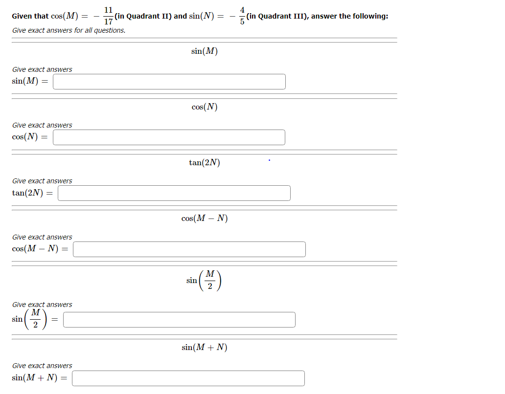 Solved Given that cos(M)=−1711 (in Quadrant II) and | Chegg.com