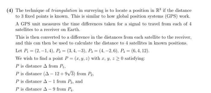 Solved (4) The technique of triangulation in surveying is to | Chegg.com