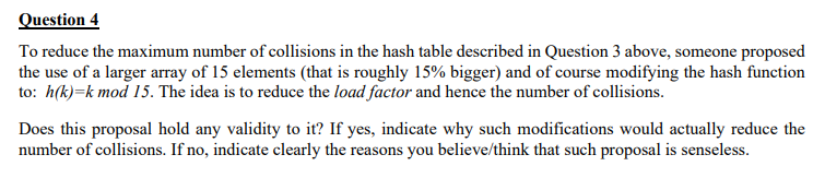 Solved Question 3 Assume a hash table utilizes an array of | Chegg.com