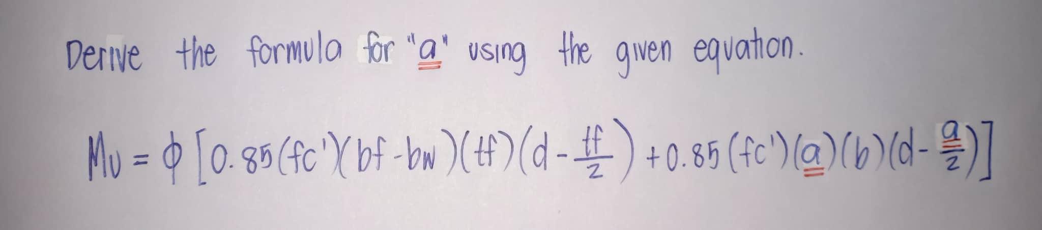 Solved Derive the formula for "a" using the given equation. | Chegg.com