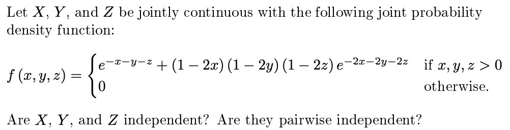 Solved Let X, Y, and Z be jointly continuous with the | Chegg.com