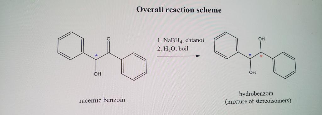 Solved FULL reaction scheme and mechanisms for benzoin | Chegg.com