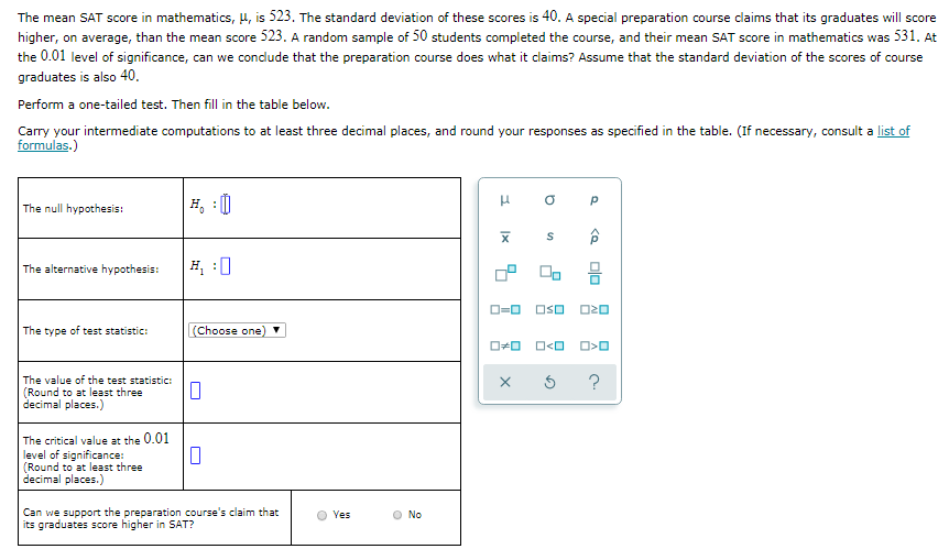Solved The mean SAT score in mathematics, h, is 523. The | Chegg.com