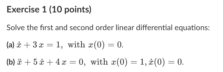 Solved Exercise 1 (10 ﻿points)Solve the first and second | Chegg.com