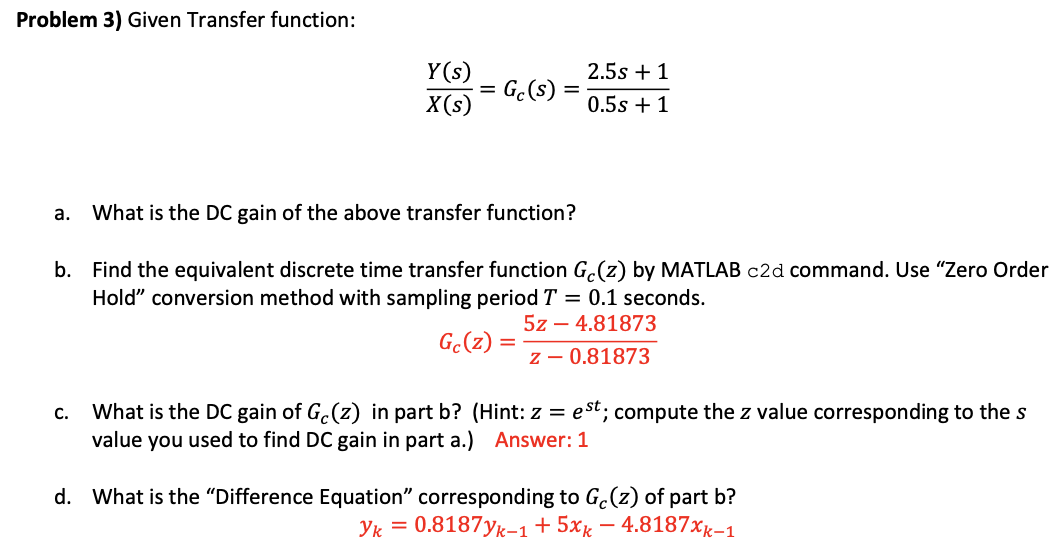 Problem 3 Given Transfer Function