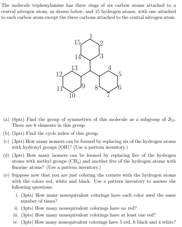 The molecule triphenylamine has three rings of six | Chegg.com