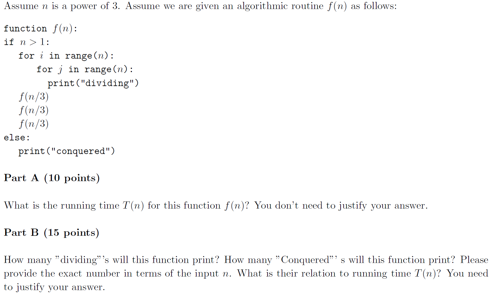Solved Assume n is a power of 3. Assume we are given an | Chegg.com
