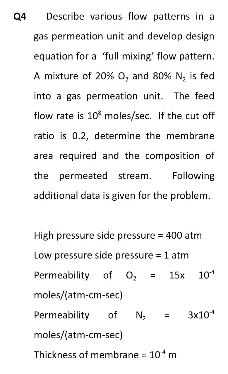 Solved Q4 Describe various flow patterns in a gas permeation | Chegg.com