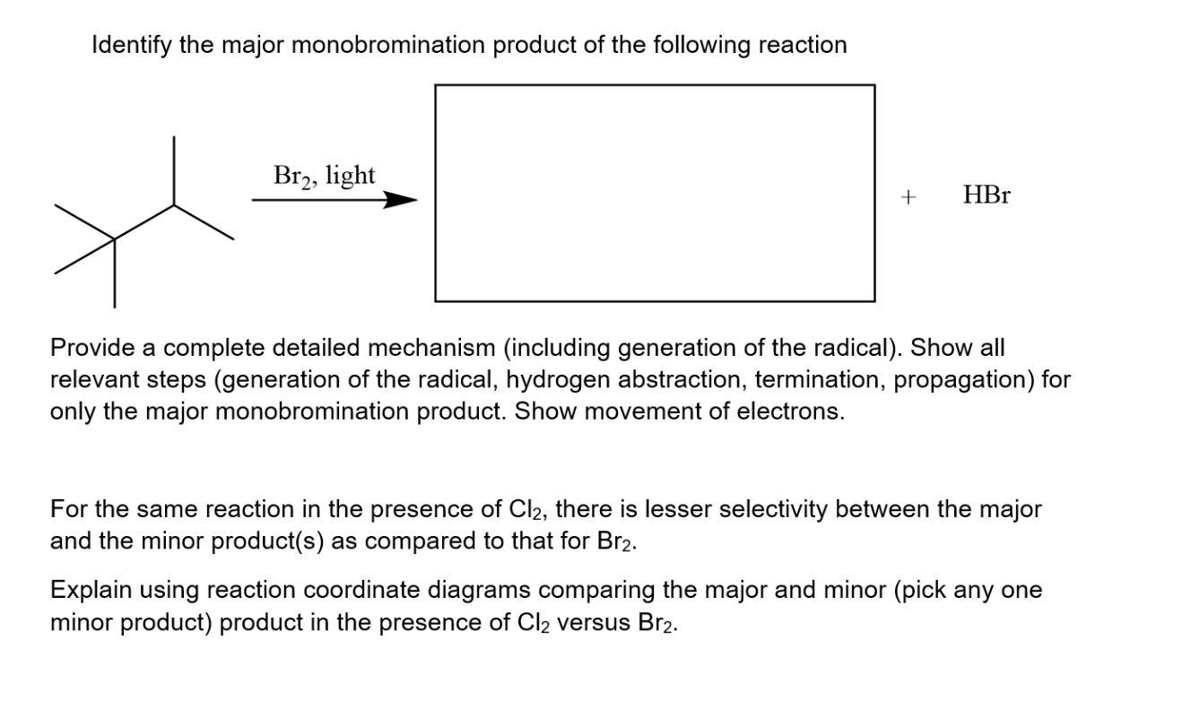 Solved Identify the major monobromination product of the | Chegg.com