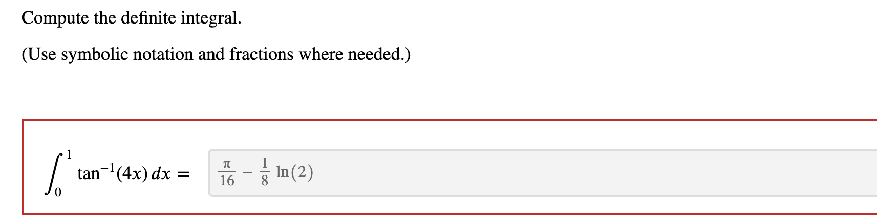 Solved Compute the definite integral. (Use symbolic notation | Chegg.com