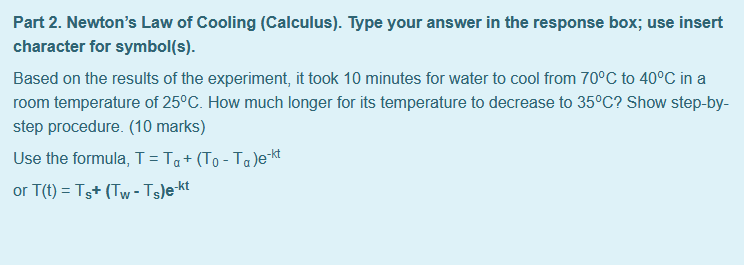 Solved Part 2. Newton's Law of Cooling (Calculus). Type your | Chegg.com