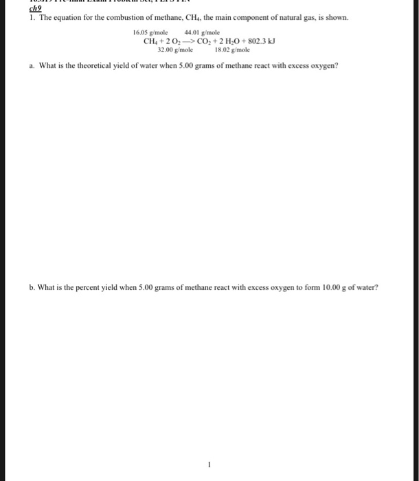 Solved ch2 1. The equation for the combustion of methane, | Chegg.com