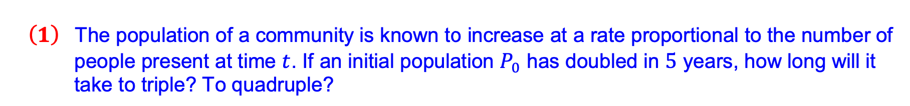 Solved (1) The population of a community is known to | Chegg.com