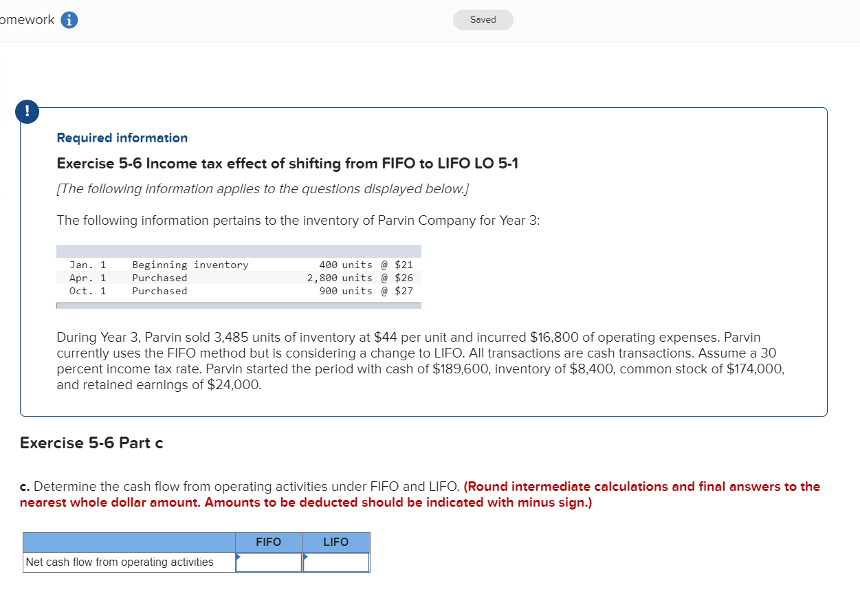 Solved mework Saved Required information Exercise 5-6 Income | Chegg.com Solved mework Saved Required information Exercise 5-6 Income | Chegg.com