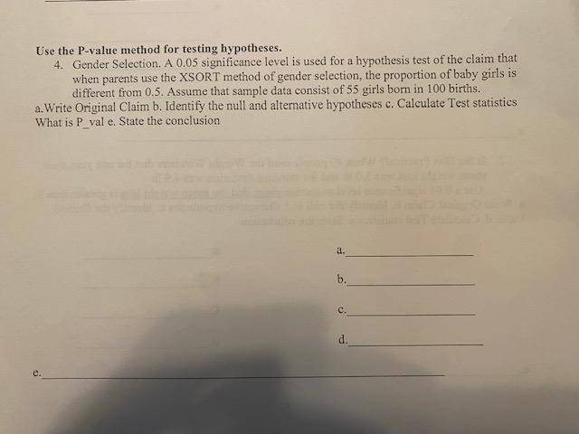 Solved Use the P-value method for testing hypotheses. 4. | Chegg.com