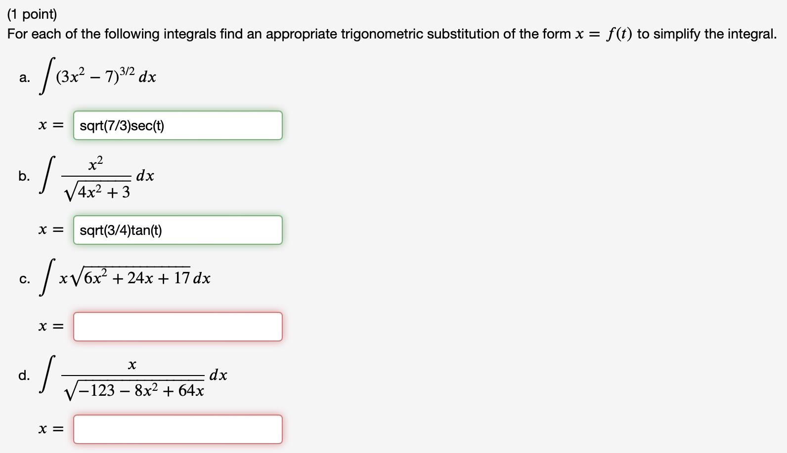 Solved (1 point) For each of the following integrals find an | Chegg.com